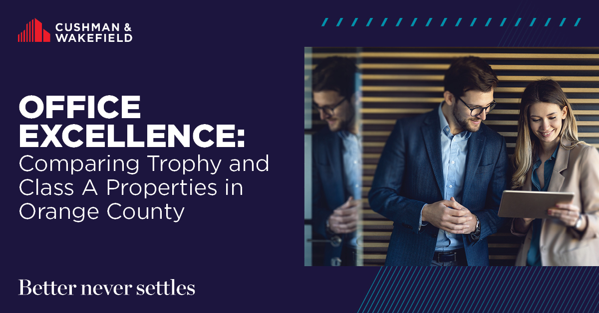 Office Excellence – Comparing Trophy and Class A Properties in Orange ...