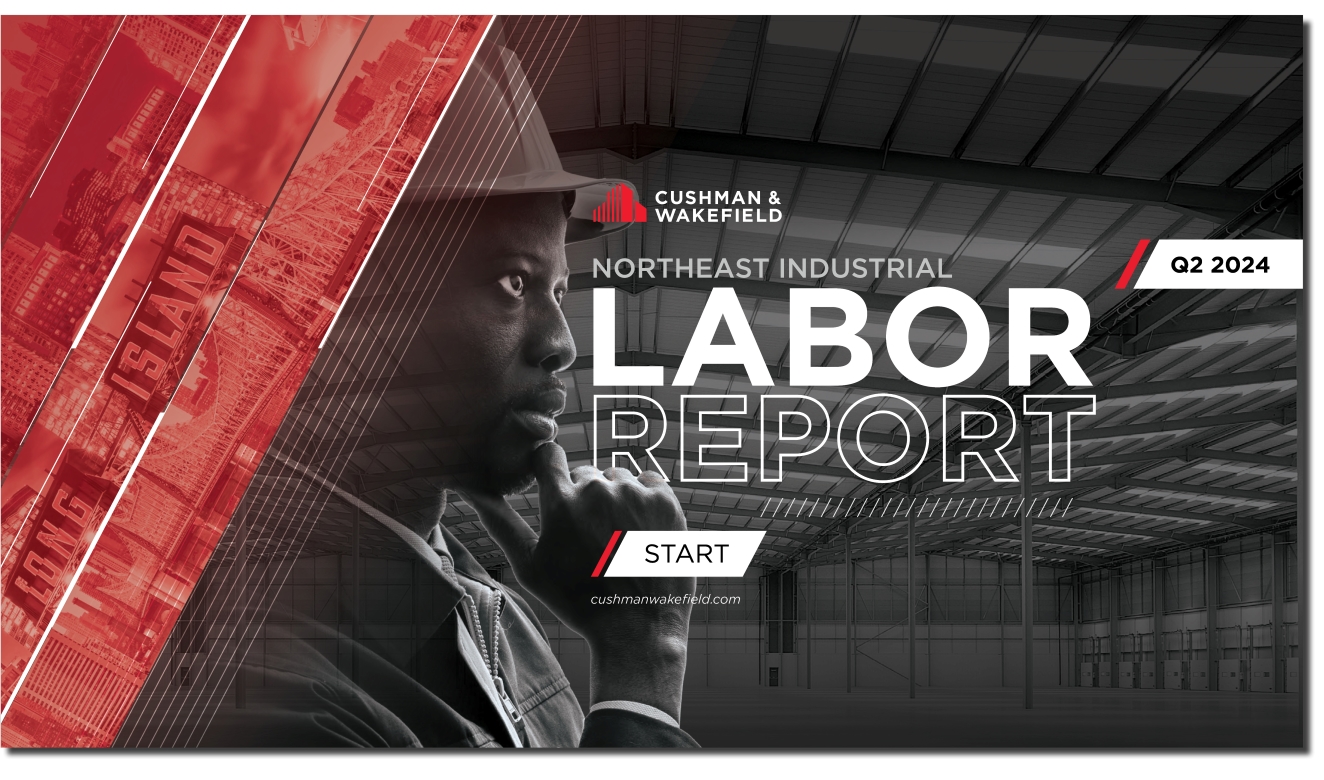 Northeast Industrial Labor Report | US | Cushman & Wakefield