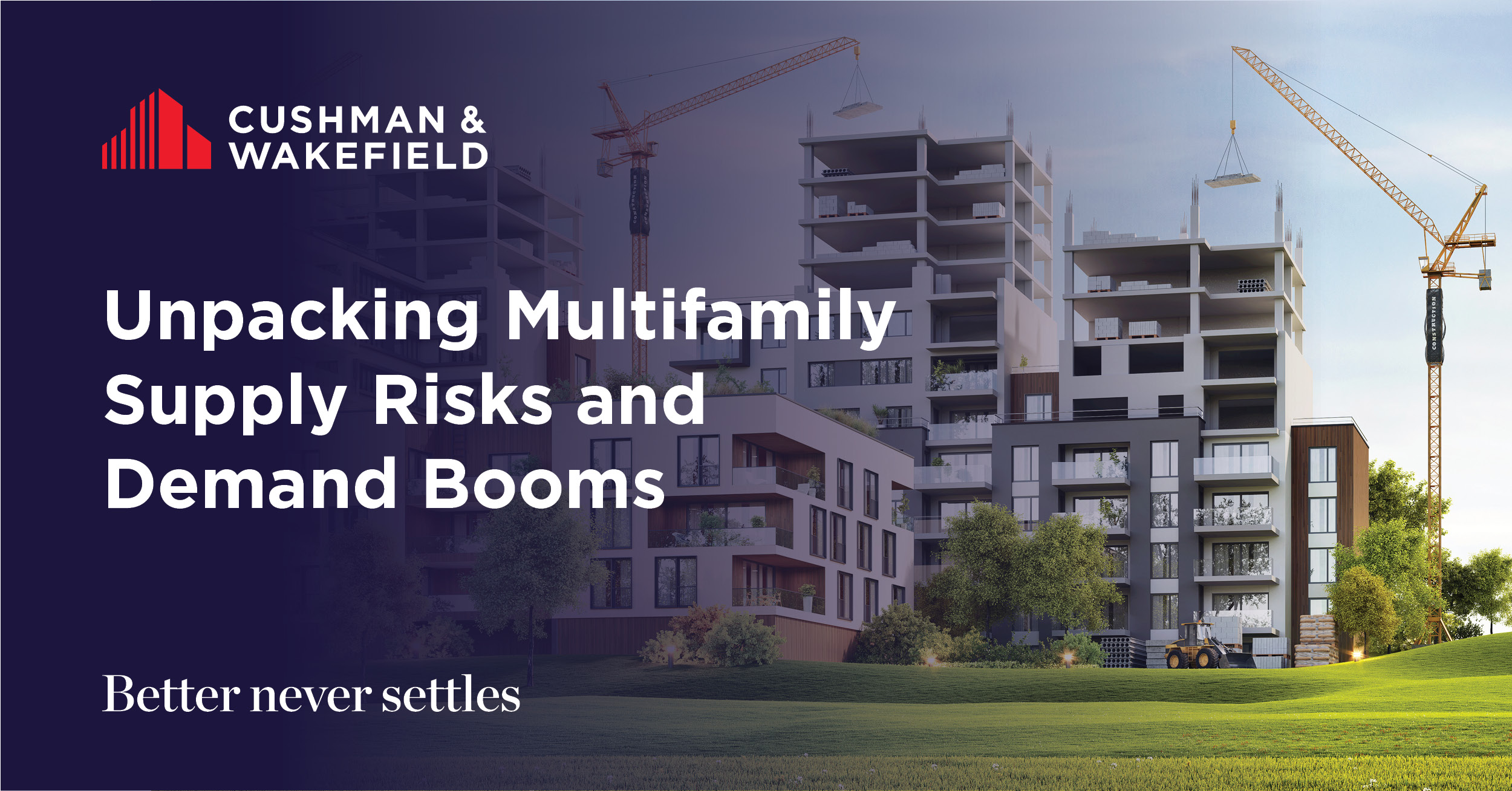Unpacking Multifamily Supply Risks and Demand Booms | US | Cushman & Wakefield
